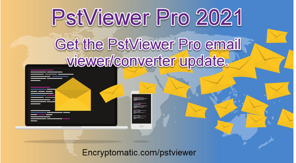 Introducing PstViewer Pro 2021 – Viewer for Outlook PST/OST Email Files